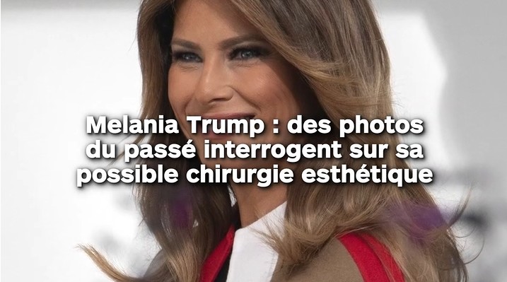 Melania Trump : des photos d’elle à 17 ans refont surface